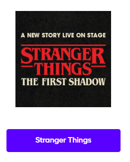 Do you sell gift vouchers for Stranger Things? – ATG Tickets - United ...